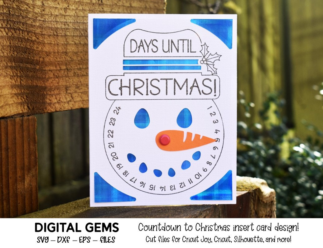 Christmas Countdown, Snowman Insert Card Design. SVG File, Digital ...