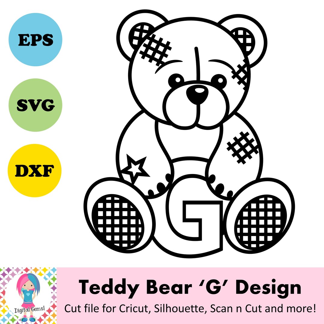 Teddy Bear Letter G SVG, Digital Download. Works With Cricut, Scan N ...