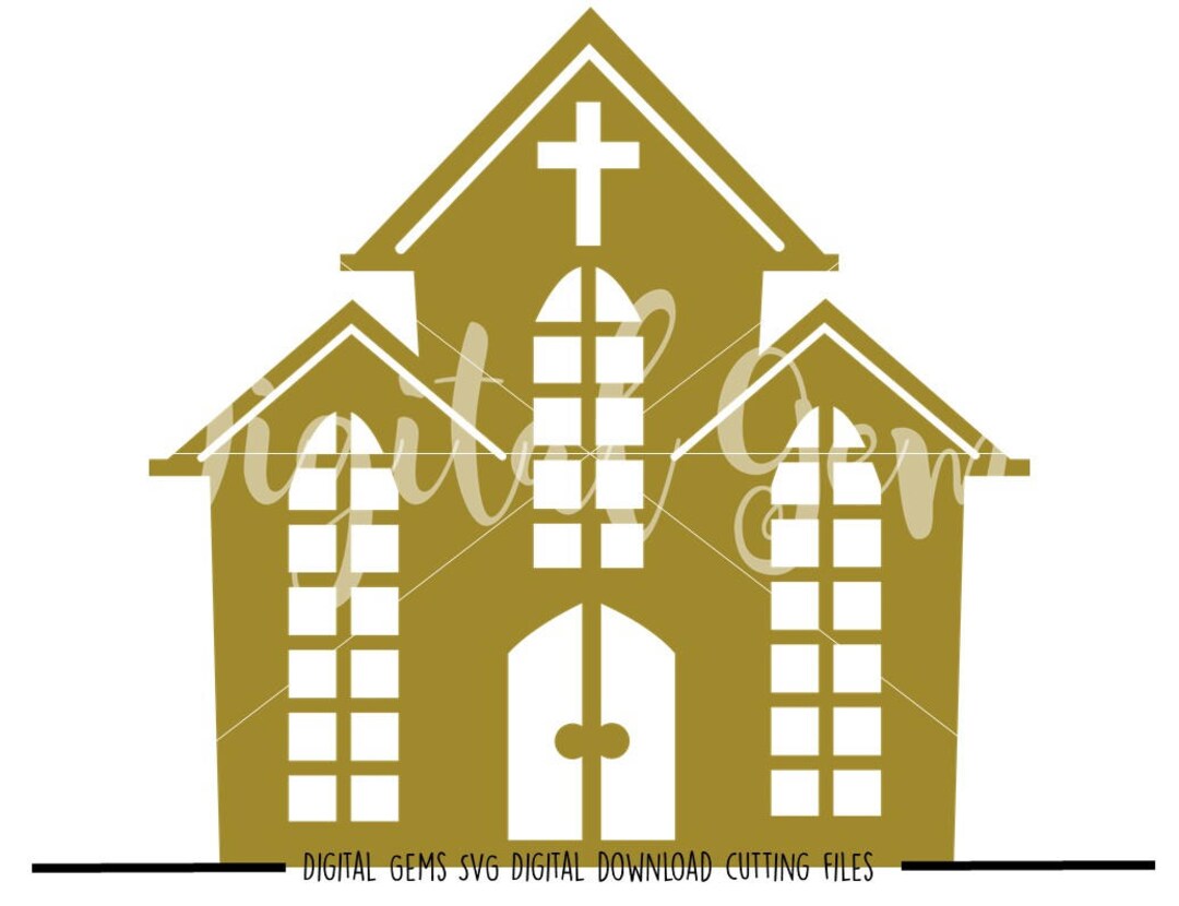 Church Svg / Dxf / Eps / Png Files. Digital Download. Compatible With ...