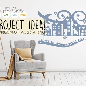 Home is Where Your Cat is Design. SVG / DXF / EPS Files and a Print Out ...