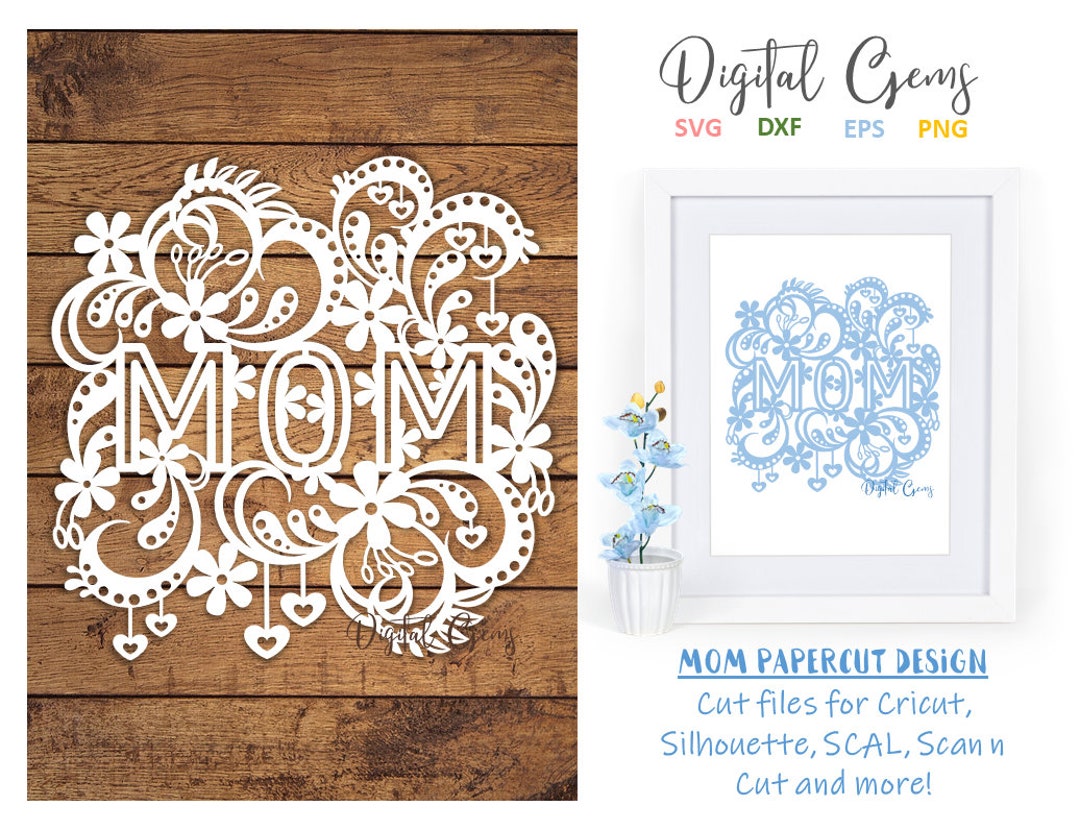 Mom, Mother Paper Cut Design. Svg / Dxf / Eps / Files and Pdf / Png ...