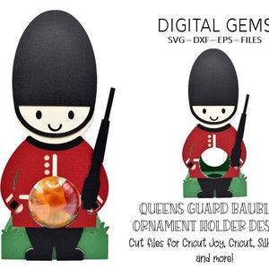 Queens Guard Jubilee SVG | Candy / Sweet / Bauble / Ornament Holder ...