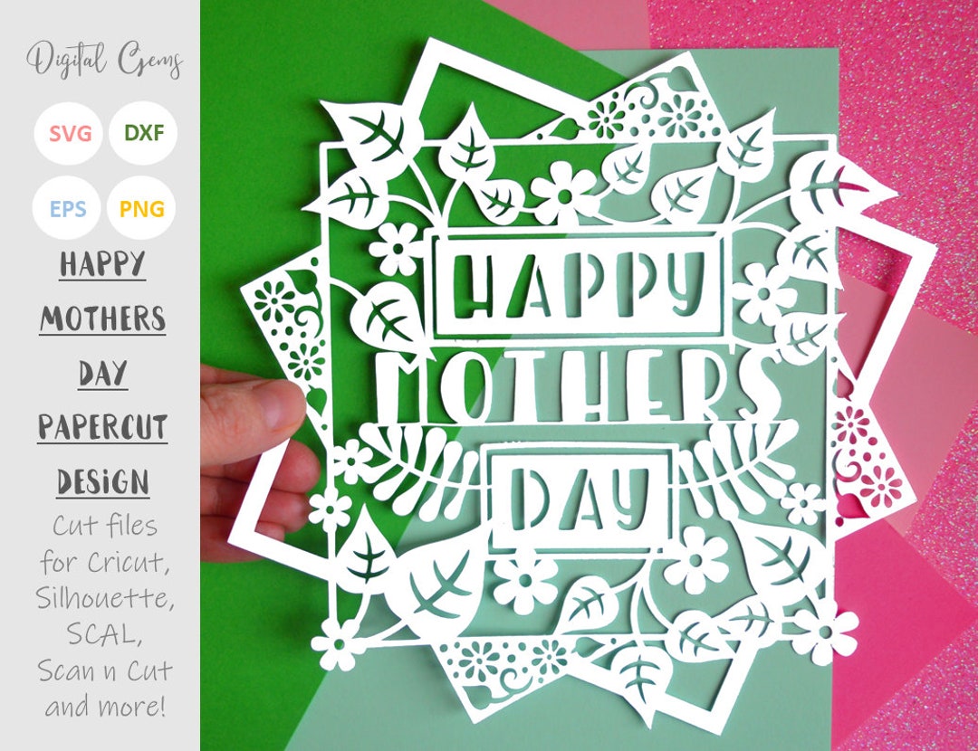 Happy Mothers Day Paper Cut Design. Svg / Dxf / Eps / Files and Pdf ...