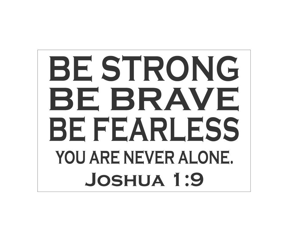 Sign Stencil Be Strong Be Brave Be Fearless 12 X 18 | Etsy