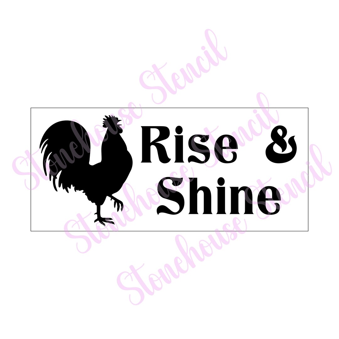SIGN STENCIL, Rise & Shine, Stencil for Painting, Stencil for Sign ...