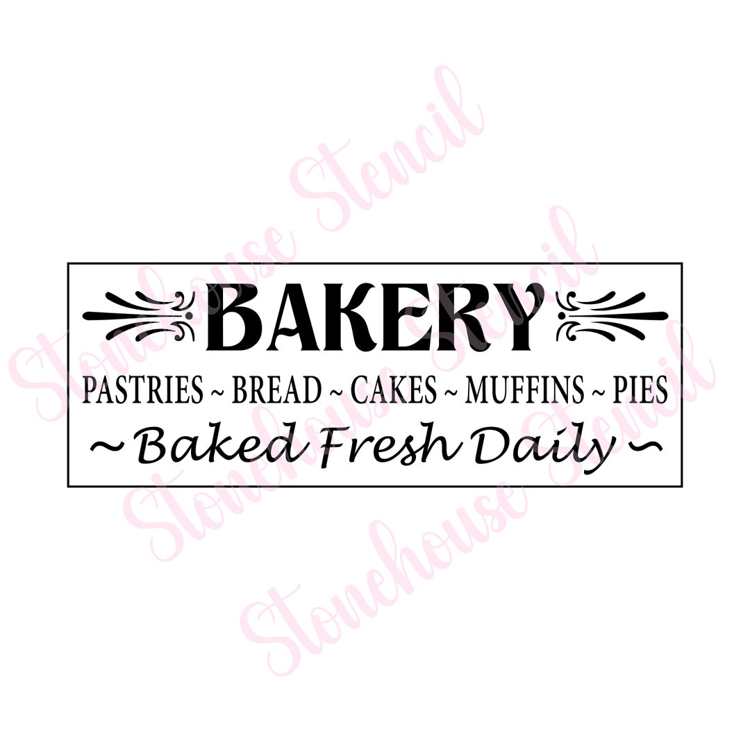 Bakery STENCIL, Sign Stencil, BAKERY Pastries Bread Cakes Muffins Pies ...