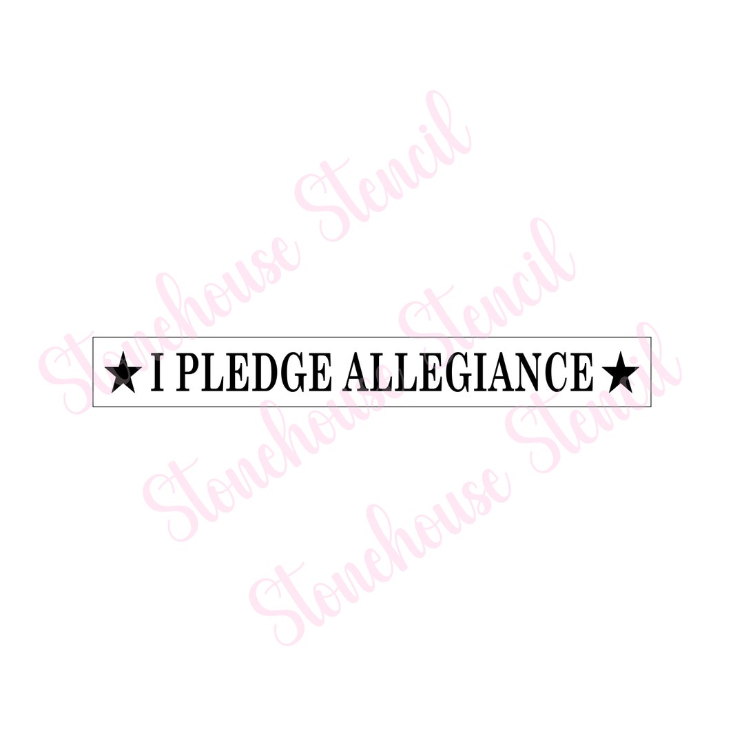 SIGN STENCIL I Pledge Allegiance, Stencil for Painting Signs, Furniture ...