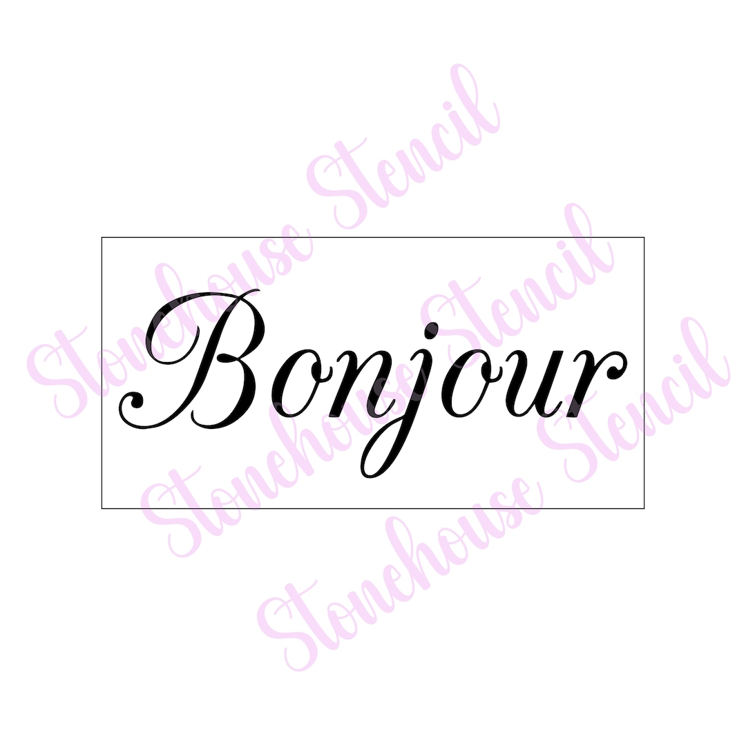 Bonjour STENCIL, Stencil for Signs, Painting, Wood, Canvas, Walls ...