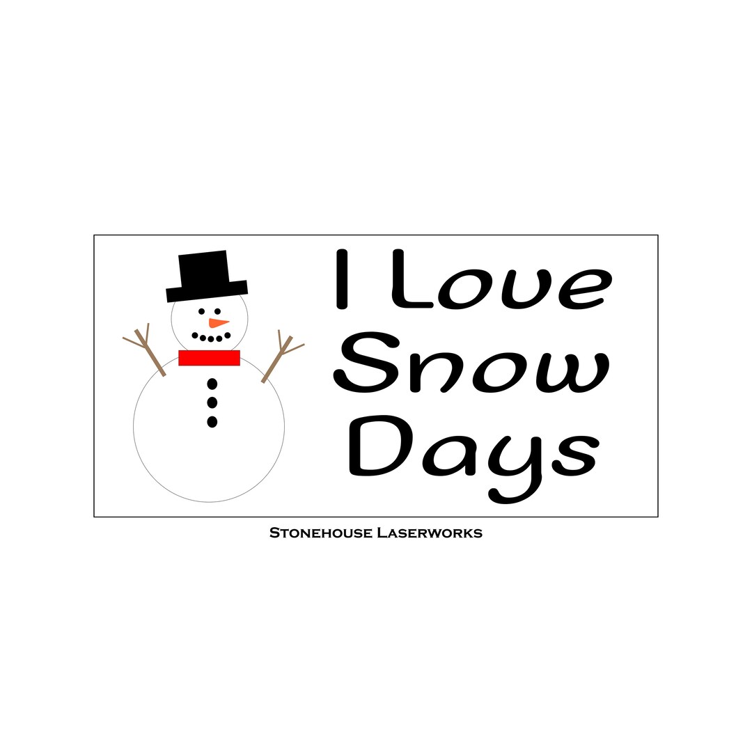 STENCIL I Love Snow Days 9 X 18 Stencil, Reusable Stencil for Painting ...