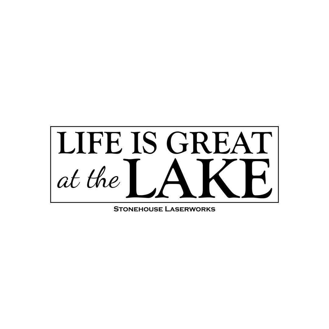 LAKE STENCIL Life is Great at the LAKE 6 X 18 Sign Stencil, Sign ...