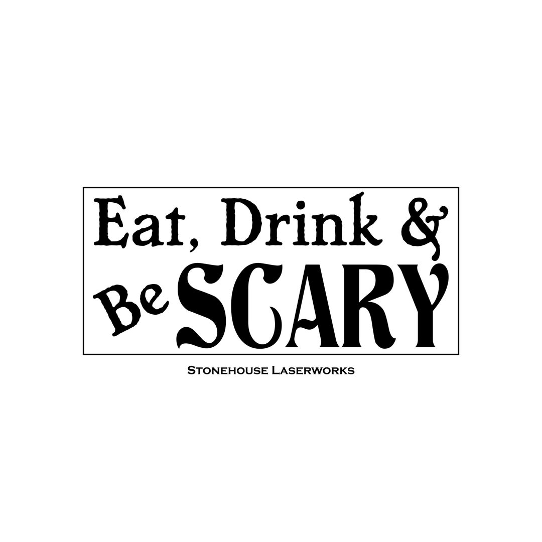 HALLOWEEN STENCIL Eat, Drink & Be SCARY 8 X 18 Stencil, Sign Stencil ...