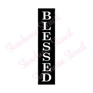 Vertical Stencil BLESSED Stencil for Painting Signs, Porch Stencil ...