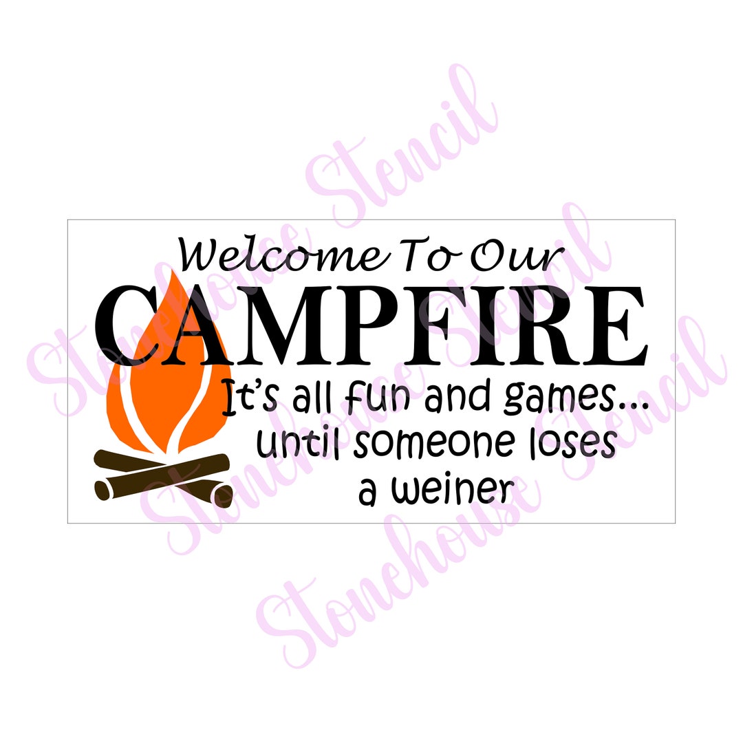 Sign STENCIL, Welcome to Our CAMPFIRE, Camp Stencil, Stencil for Signs ...