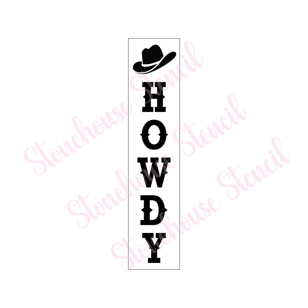 Sign Stencil, HOWDY, Large Stencil, Reusable Stencil, Stenciling, Stencil for Signs, Stencil for ...