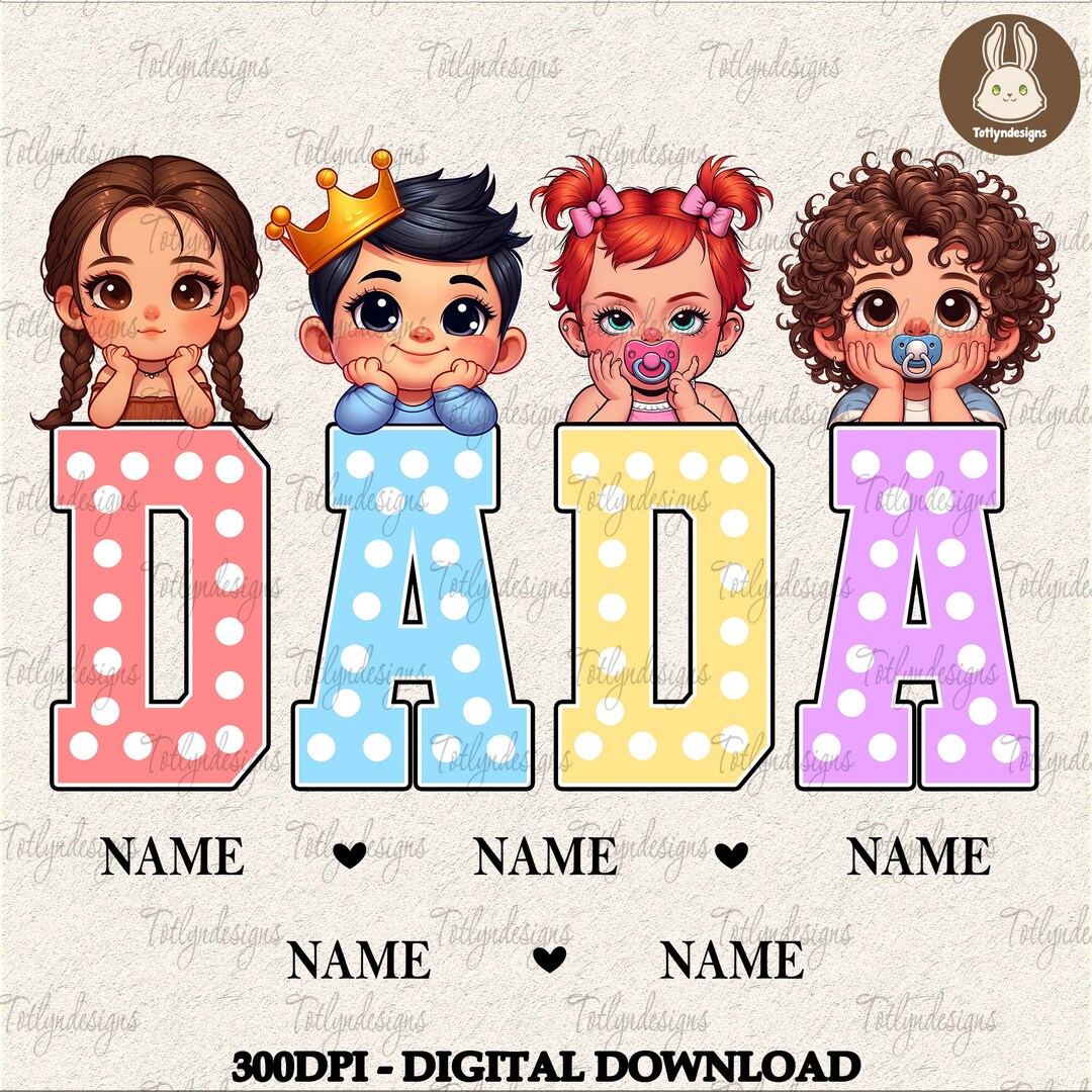 Custom Kids Name Dada Png, Best Dad Ever Png, Happy Fathers Day Png ...