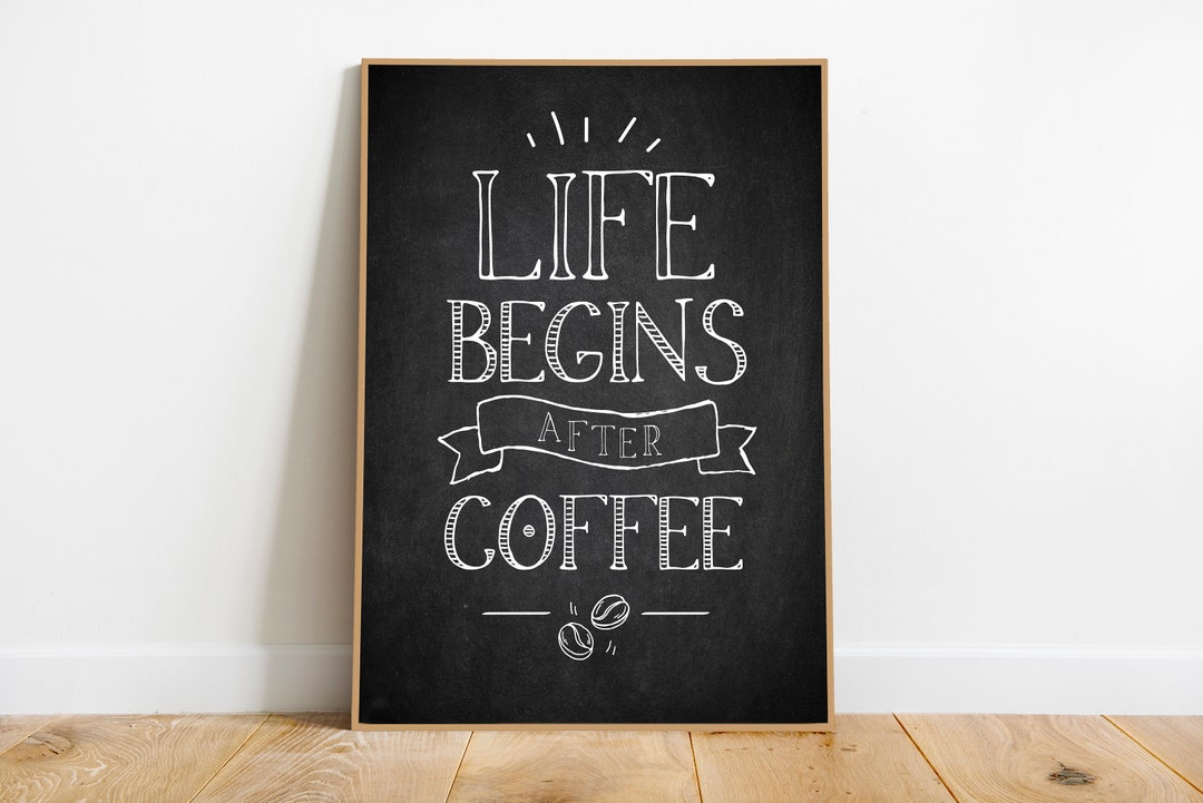 Coffee Quote Poster | Chalkboard | Instant Download - Etsy