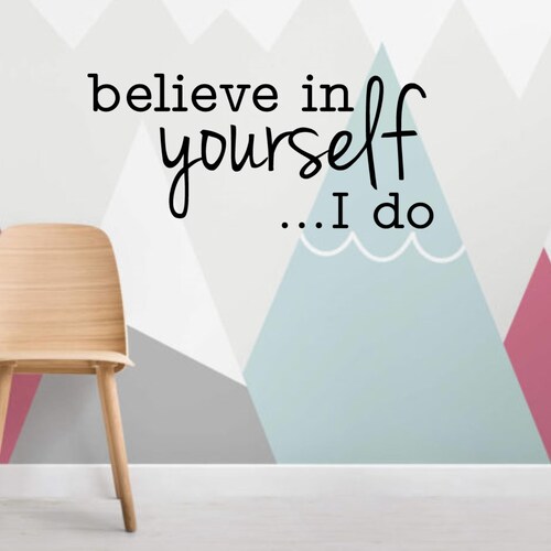 Believe in Yourself Wall Vinyl Decal Classroom Door Vinyl | Etsy