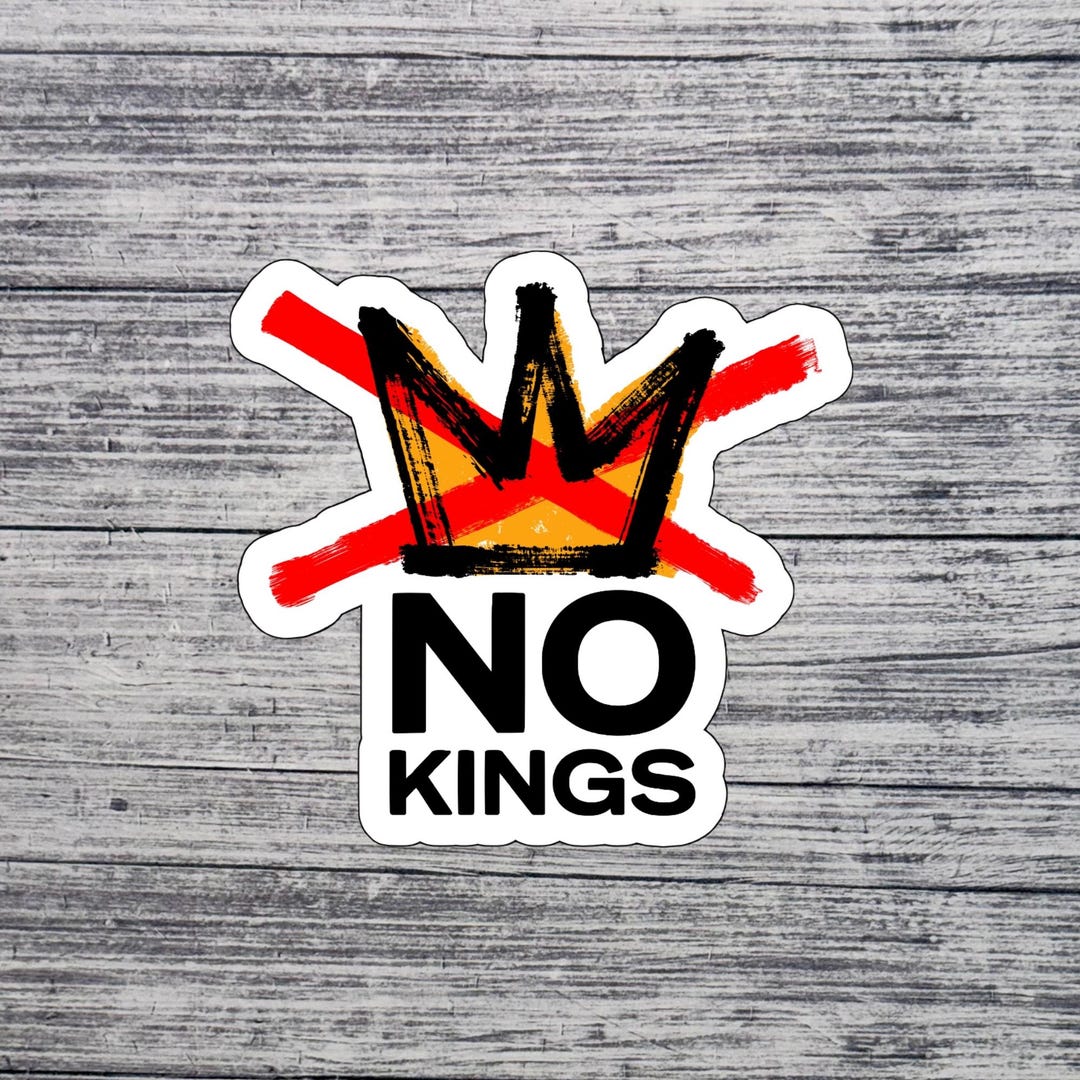 No Kings Protest Sticker - Etsy