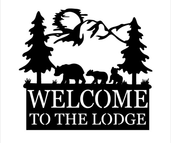 Welcome To Lodge Lodge Welcome Sign Premium Quality Rustic Metal Sign ...