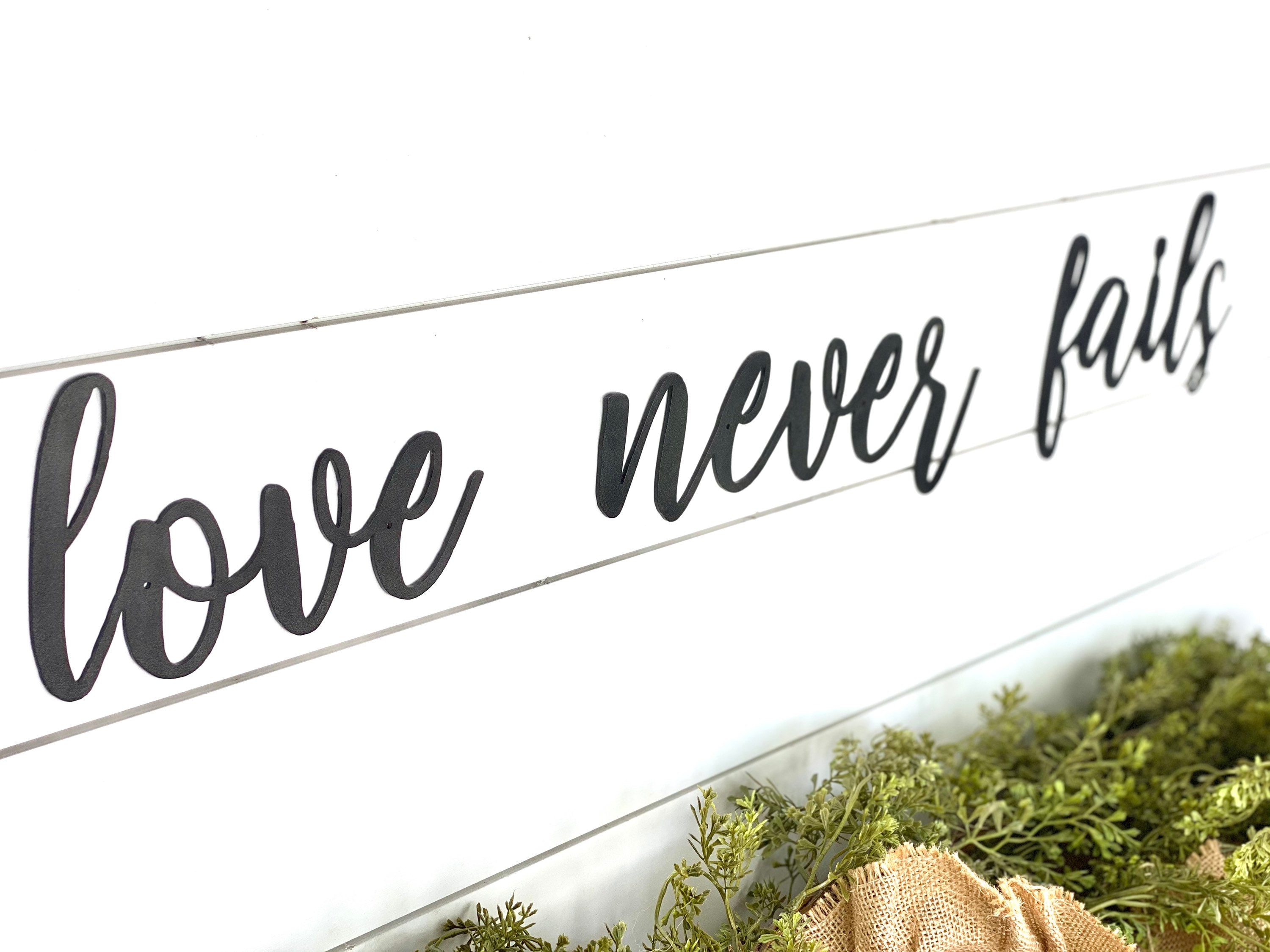 Love Never Fails Metal Decor Metal Sign Farmhouse Wedding | Etsy