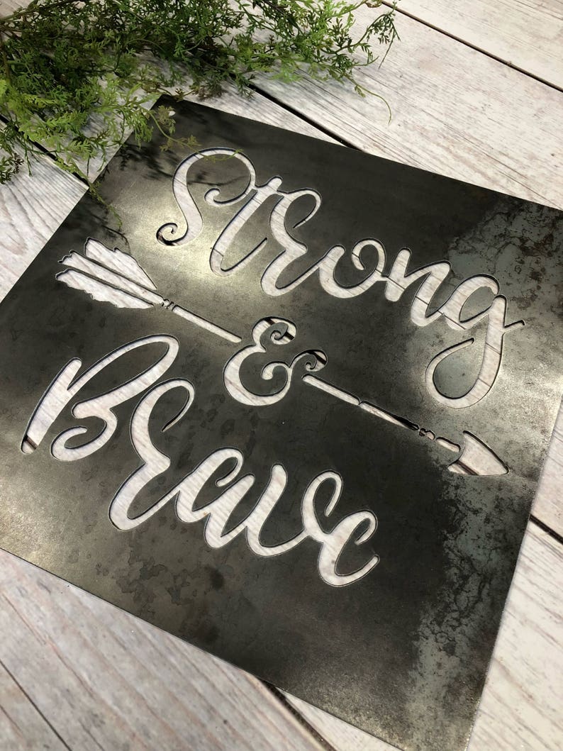 Strong and Brave Metal Sign Inspirational Metal Sign Nursery - Etsy