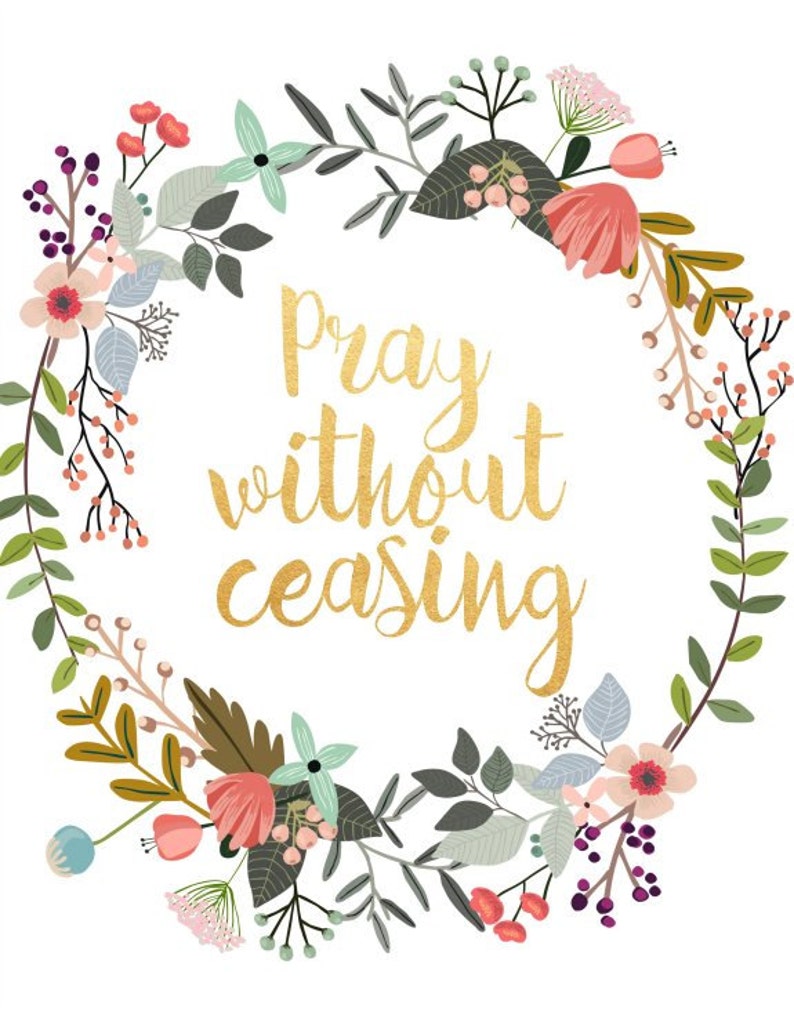 Bible Verse Print Pray Without Ceasing Printable Art | Etsy