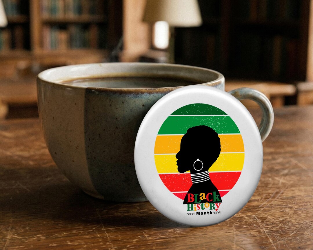 Strong Black Woman Pin Black History Month Button African American ...