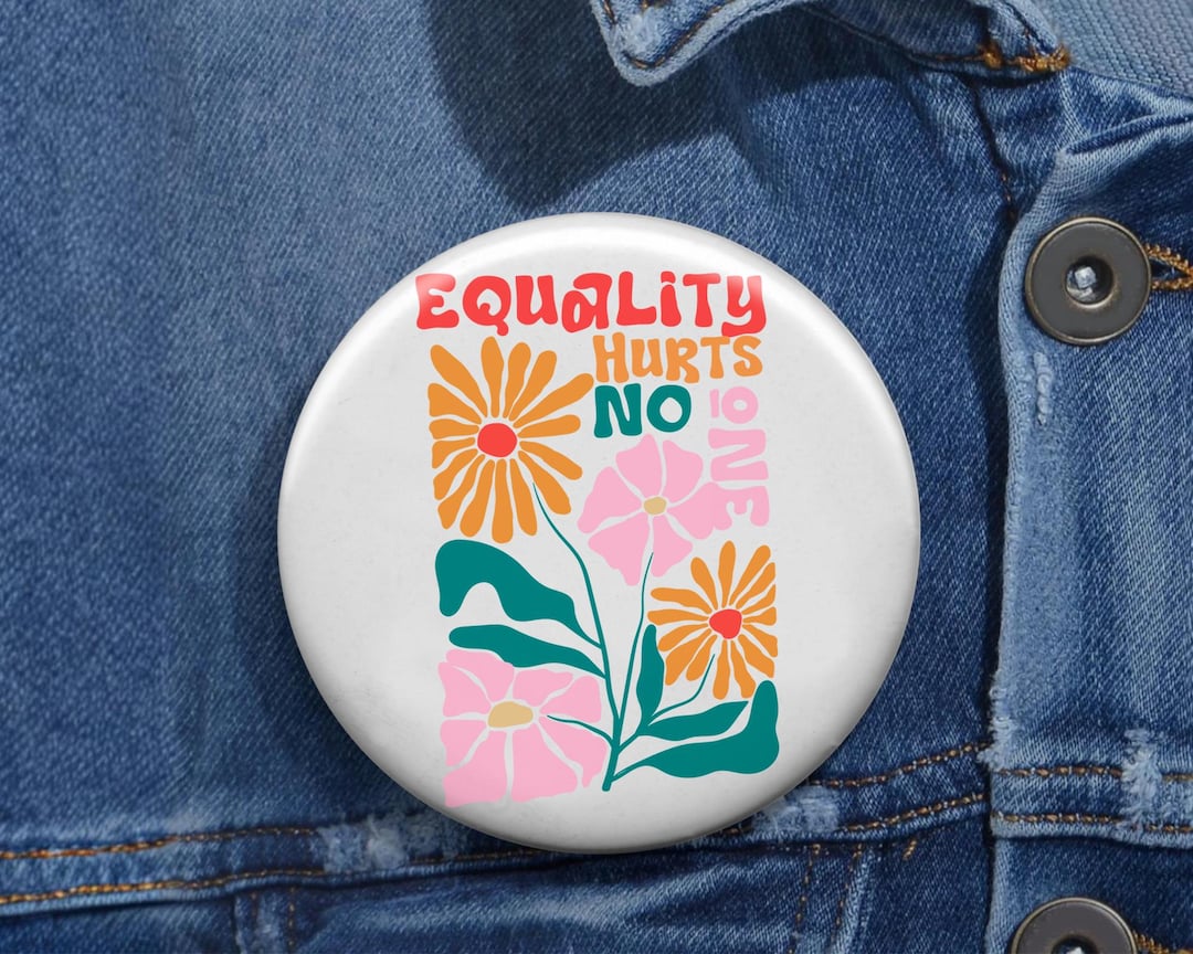 Feminist Activist Pin, Equality Hurts No One Button Pin, Social Justice ...