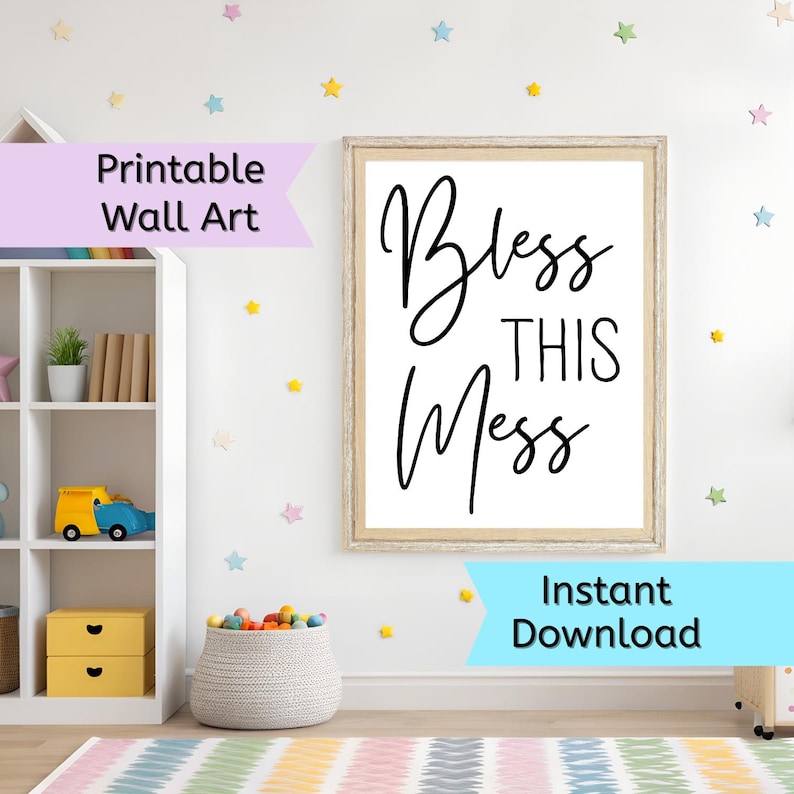 Bless This Mess Printable | Black & White Playroom Decor (digital ...