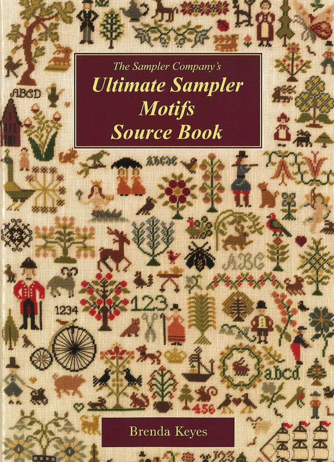 The Ultimate Sampler Motifs Source Book by the Sampler Company Brenda ...