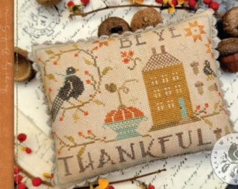 With Thy Needle & Thread BE YE THANKFUL Cross Stitch Pattern - Brenda ...