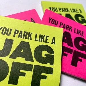 You Park Like A Jag off Sticky Notes - Etsy