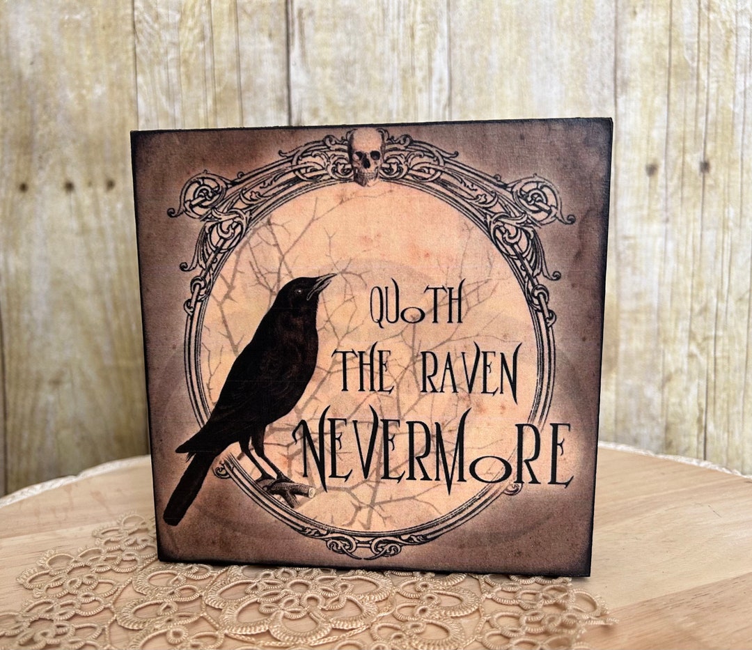 Raven Sign, Quoth the Raven Sign, Raven Wood Sign, 6x6 Raven Sign, Fall ...
