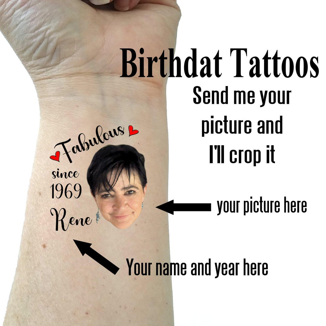 Birthday Tattoo Custom Tattoos Face Tattoo Fabulous Tattoo - Etsy