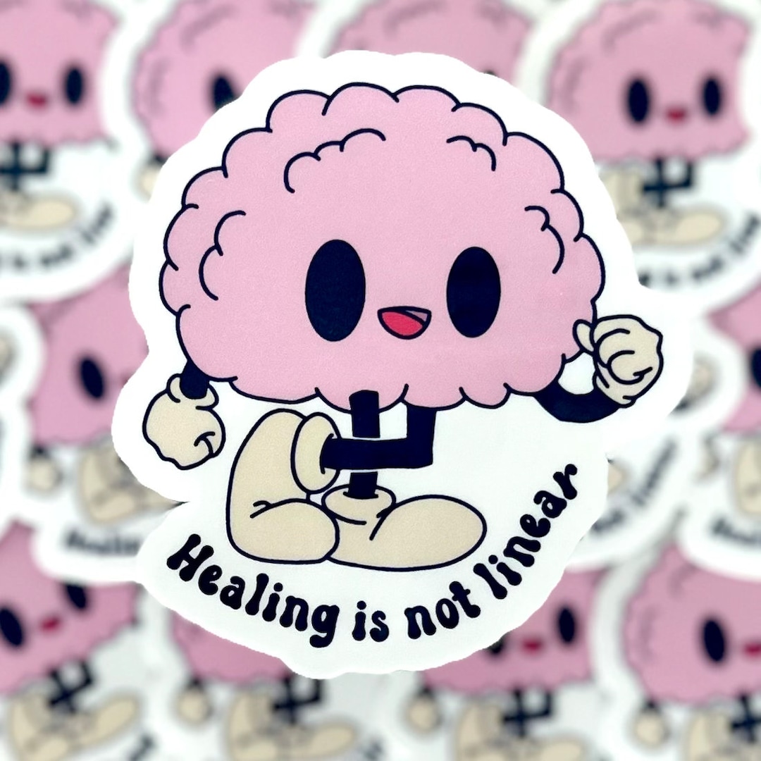 Healing is Not Linear Sticker, Mental Health Sticker, Positivity ...