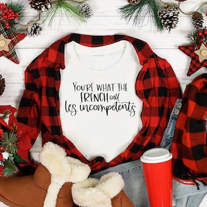 You're What the French Call Les Incompétent Sweatshirt| Home Alone ...