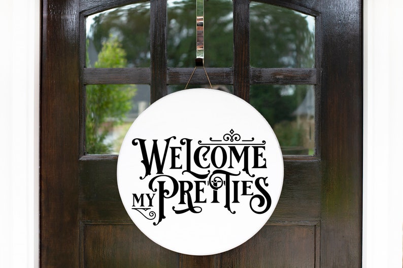 Welcome My Pretties Door Sign Halloween Decor Halloween | Etsy