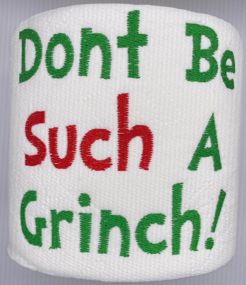 Grinch Toilet Paper, Don't Be A Grinch, Christmas Gift, Stink Stank ...