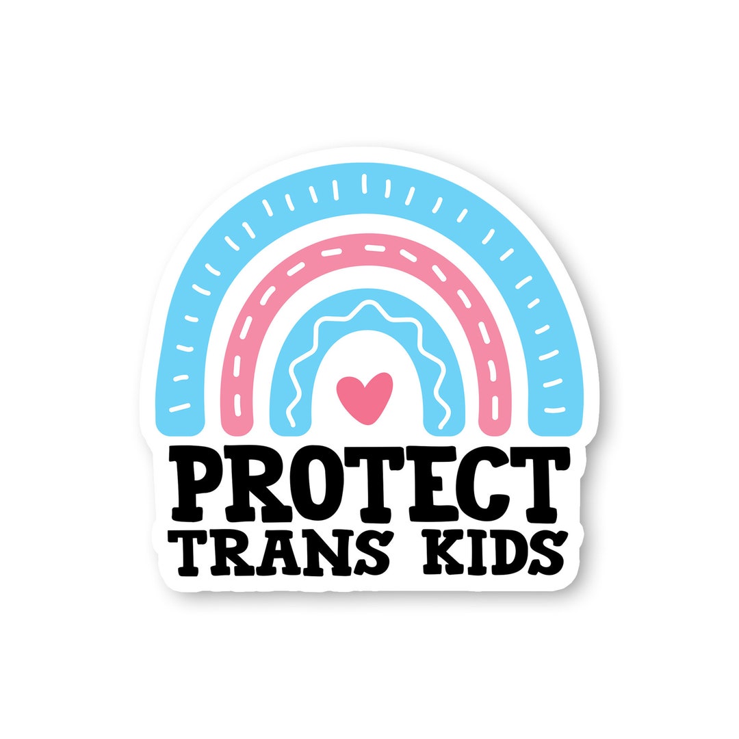 Protect Trans Kids Sticker for Laptop, Kindle, Notebook, Phone Case - Etsy