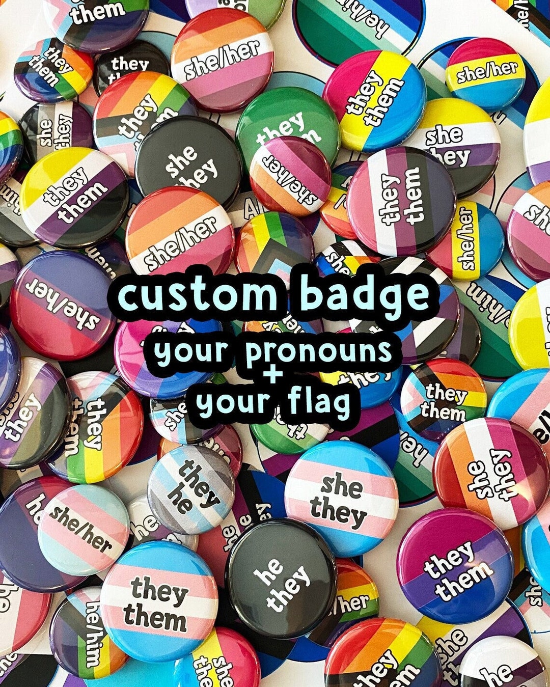 Custom Pride Flag Pronouns, Pronoun Badges, Xe/xem, They/them, She/her ...
