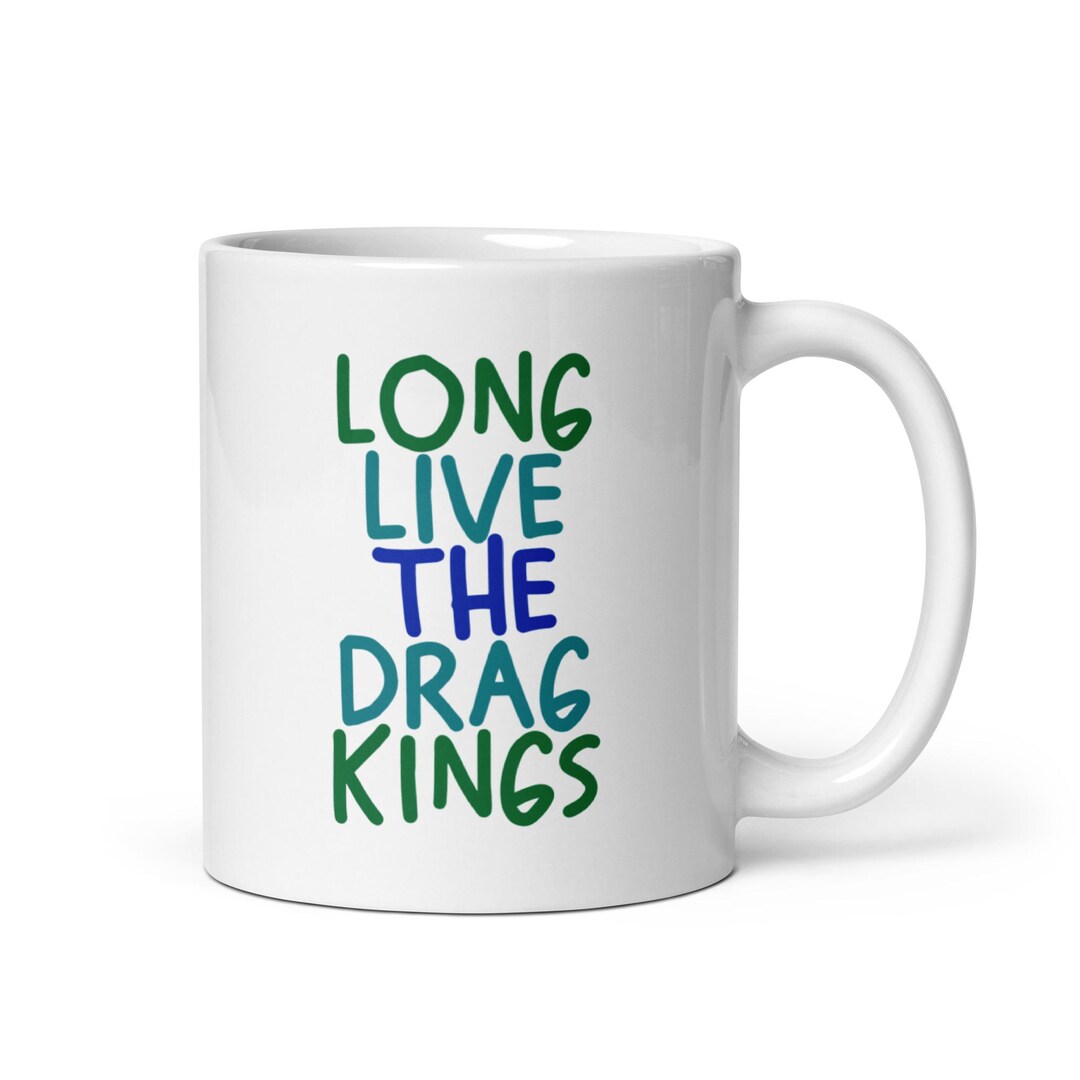 Long Live the Drag Kings Coffee Mug - Etsy