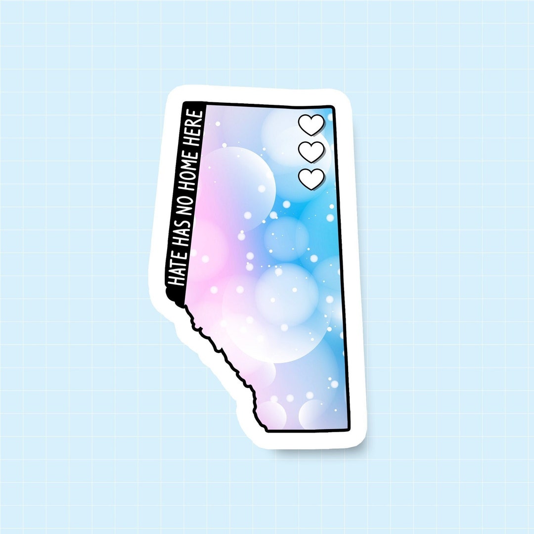 Hate Has No Home Here (alberta) Sticker for Laptop, Kindle, Notebook ...