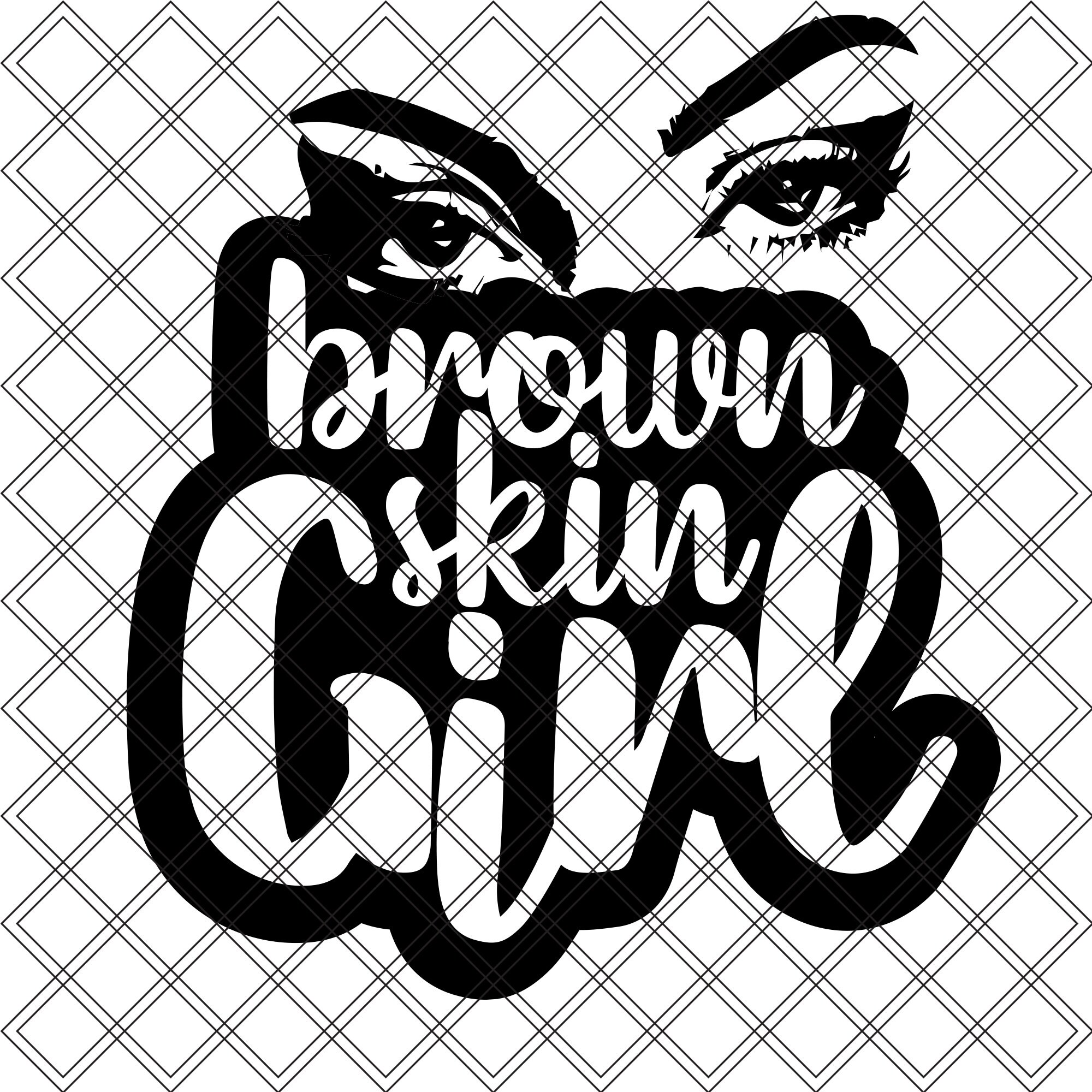 Brown Skin Girl SVG Type Pretty Eyes Black Empowerment | Etsy
