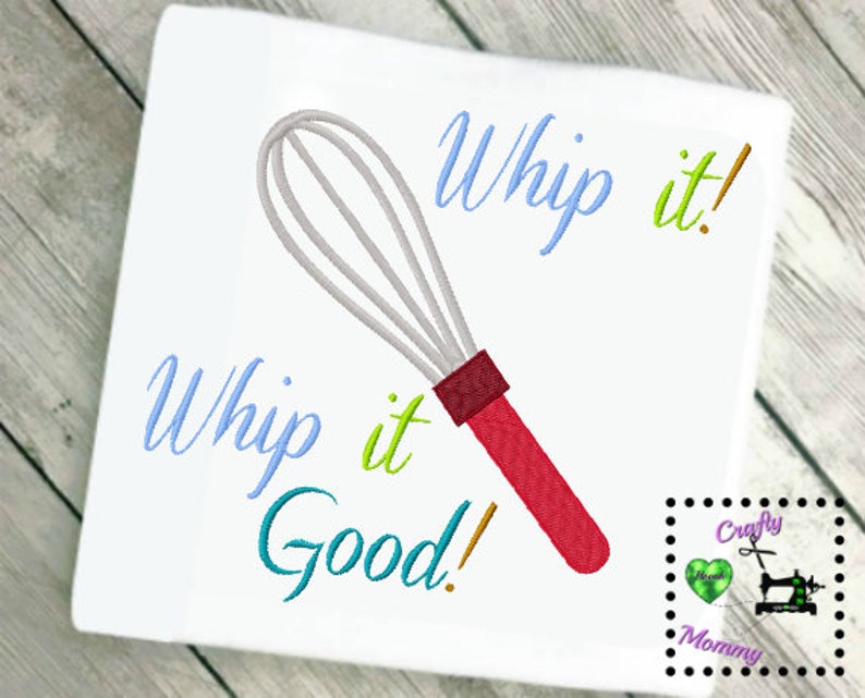 Whip It Good Whip It Embroidery Design Baking Embroidery - Etsy