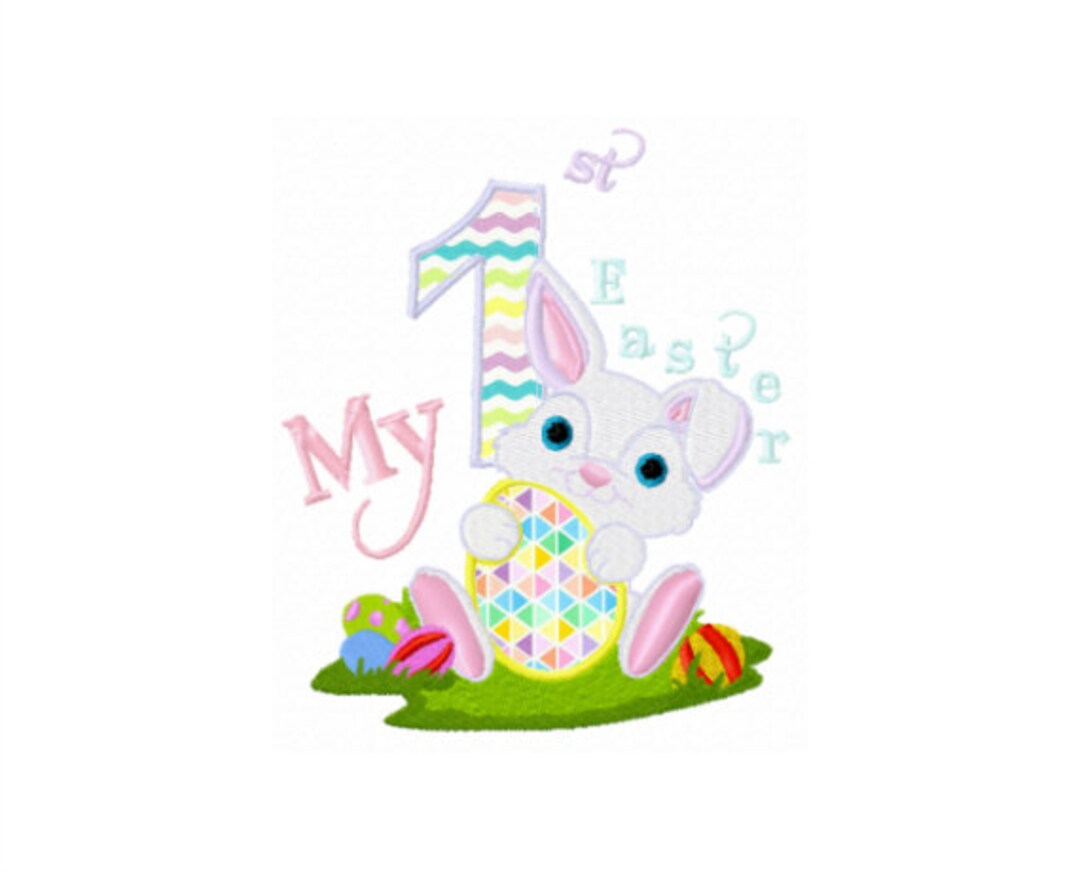 1st Easter Embroidery Design - Easter Applique Design - Babies 1st ...