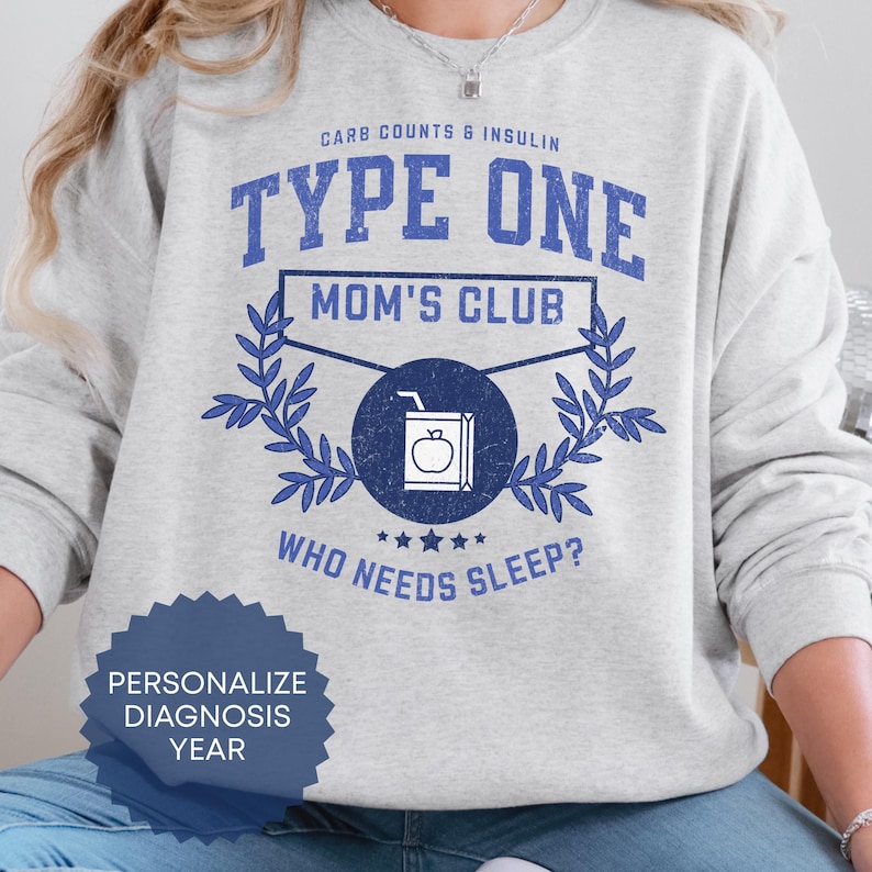 Custom Type 1 Mom Shirt Personalized Type One Sweatshirt Gift for ...