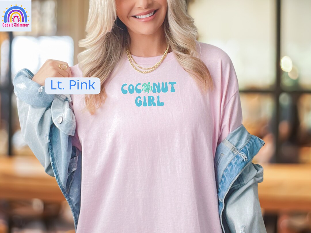 Coconut Girl Shirt Coconut Girl Coconut Girl Clothes Coconut Girl ...