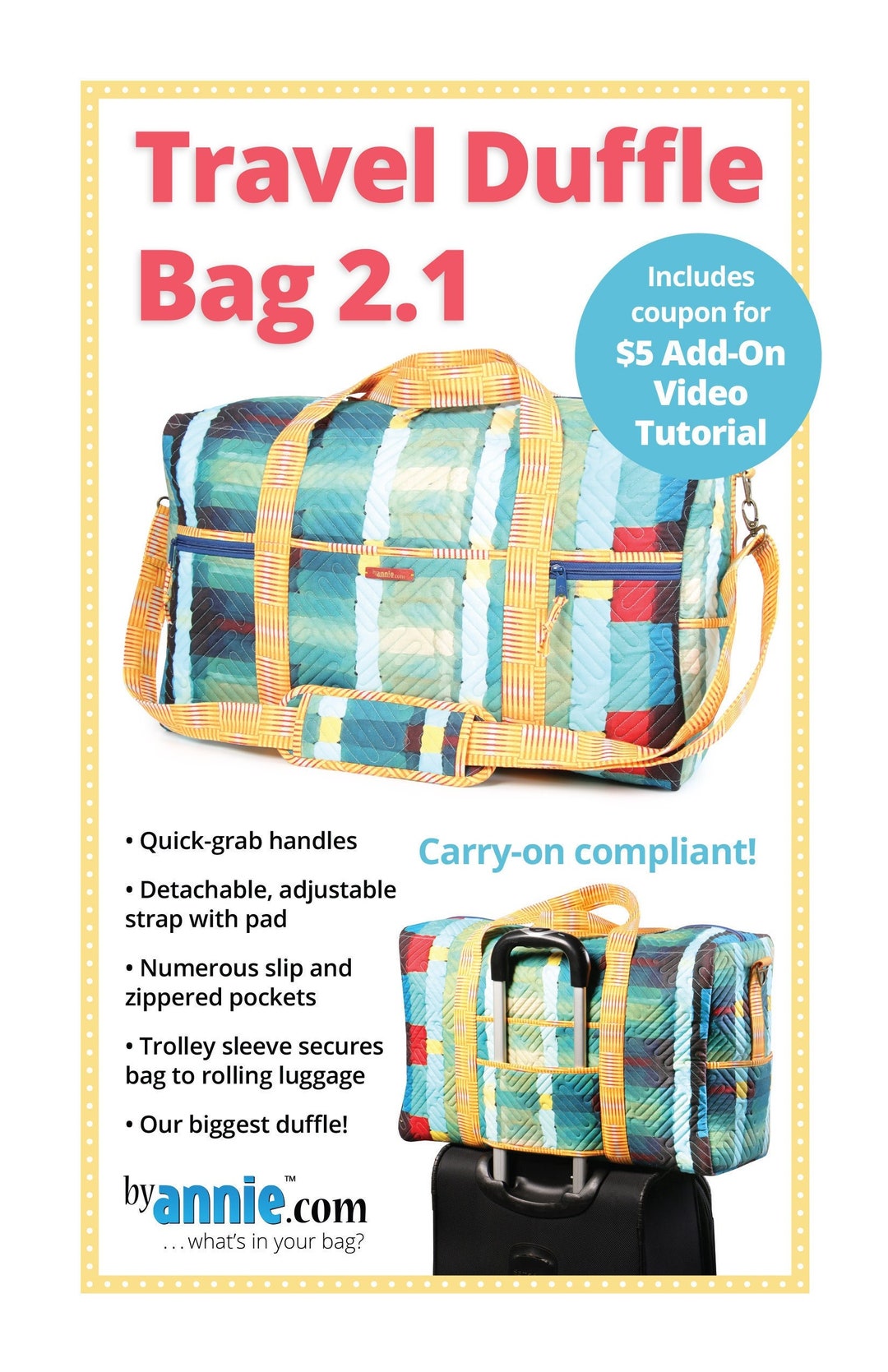 Travel Duffle Bag 2.1 Pattern Patterns by Annie Shoulder Bag Pattern ...