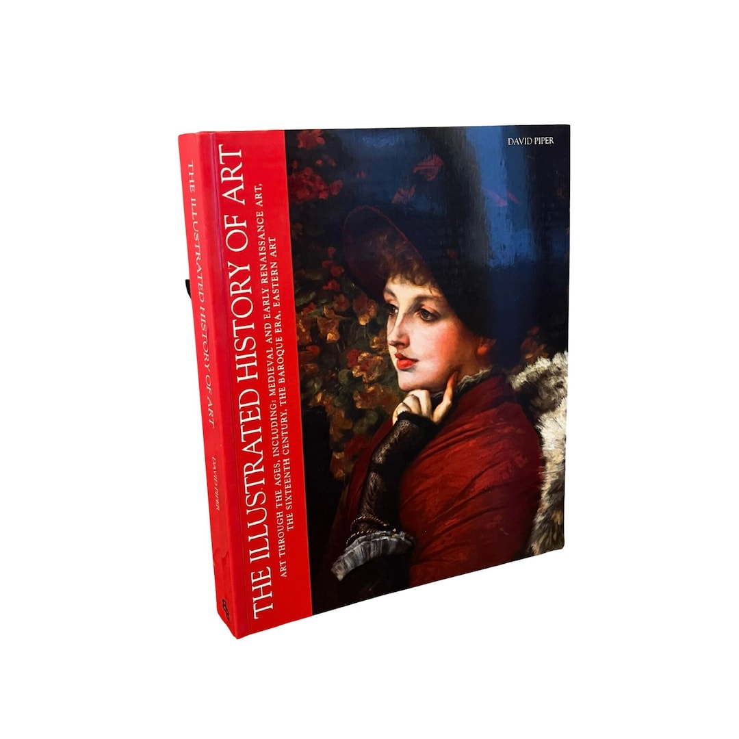 The Illustrated History of Art: Art Through the Ages Book by David Piper, Vintage Art History ...