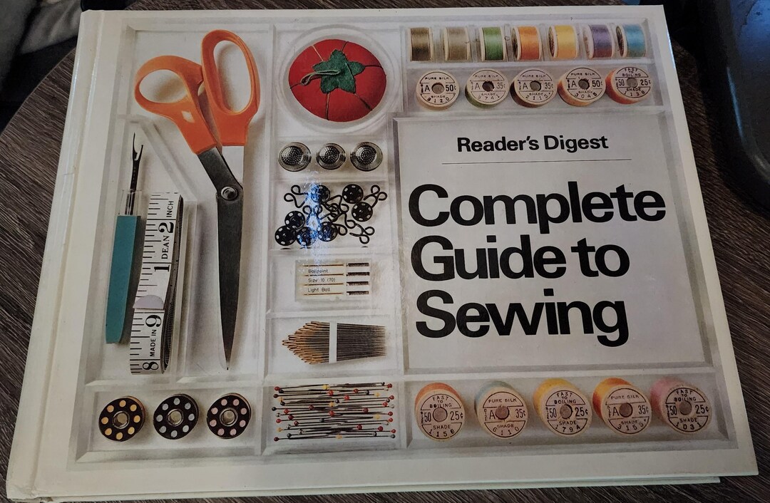 Vintage Reader's Digest Complete Guide to Sewing Book 1976 Third ...